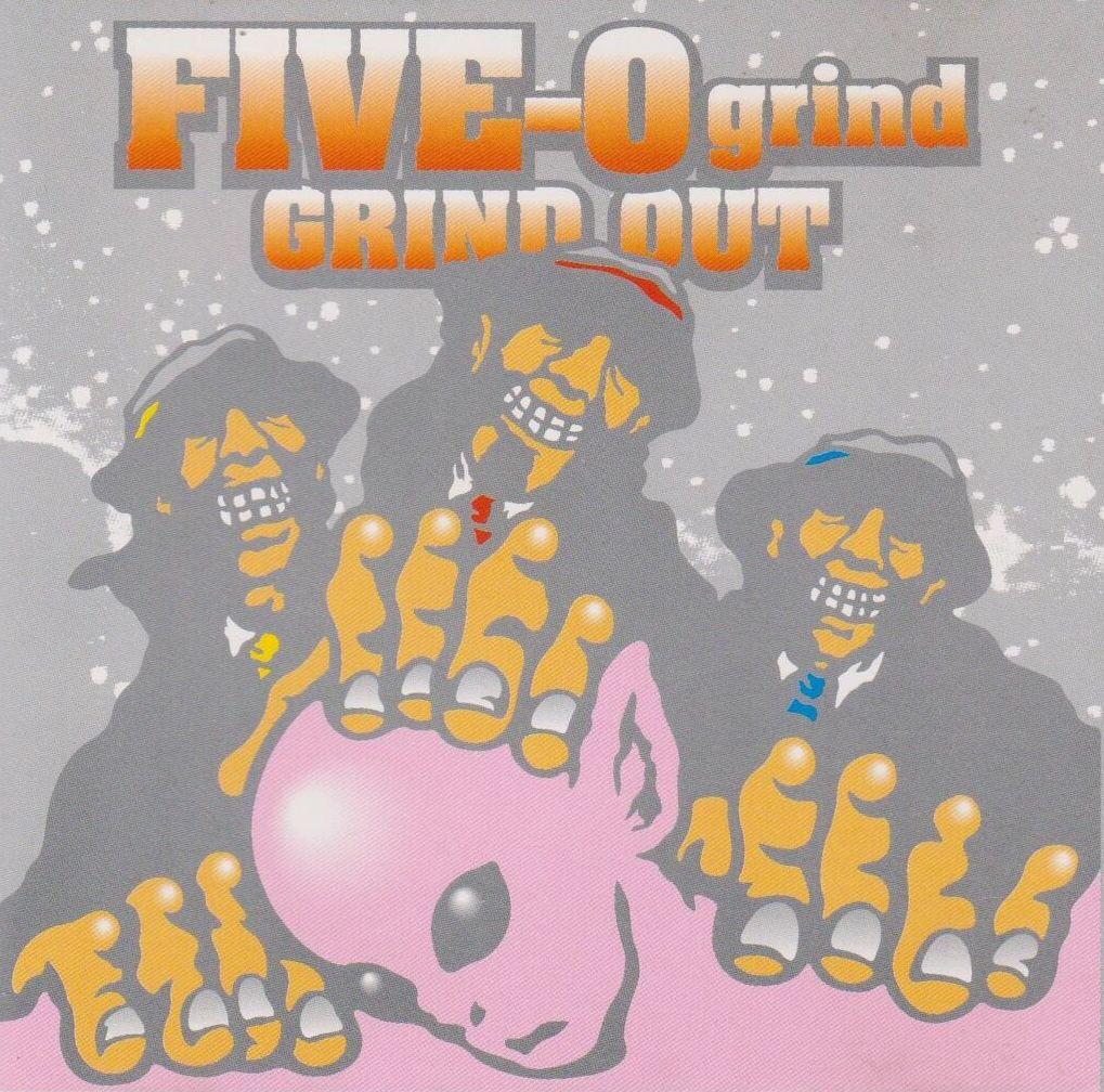 Grind Out by Five-O Grind (Album, Ska Punk): Reviews, Ratings, Credits ...