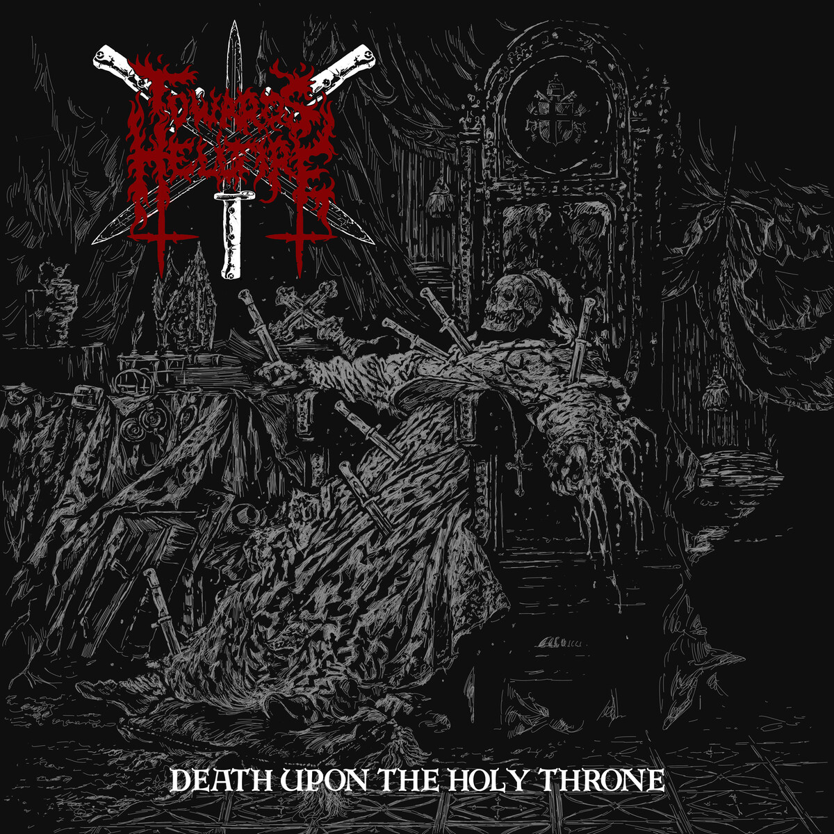 Death Upon the Holy Throne by Towards Hellfire (Album, Black Metal ...