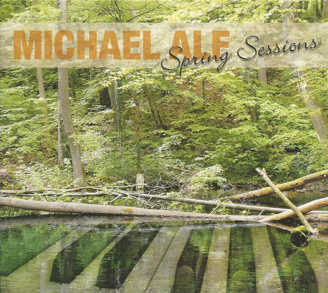 Spring Sessions by Michael Alf (Album; Pirol; MA2012): Reviews, Ratings ...