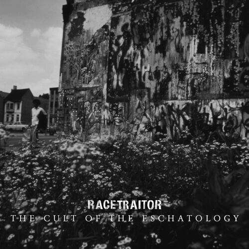 The Cult of Eschatology by Racetraitor (Single): Reviews, Ratings ...