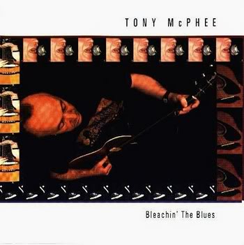 Bleachin the Blues by Tony McPhee (Album): Reviews, Ratings, Credits ...