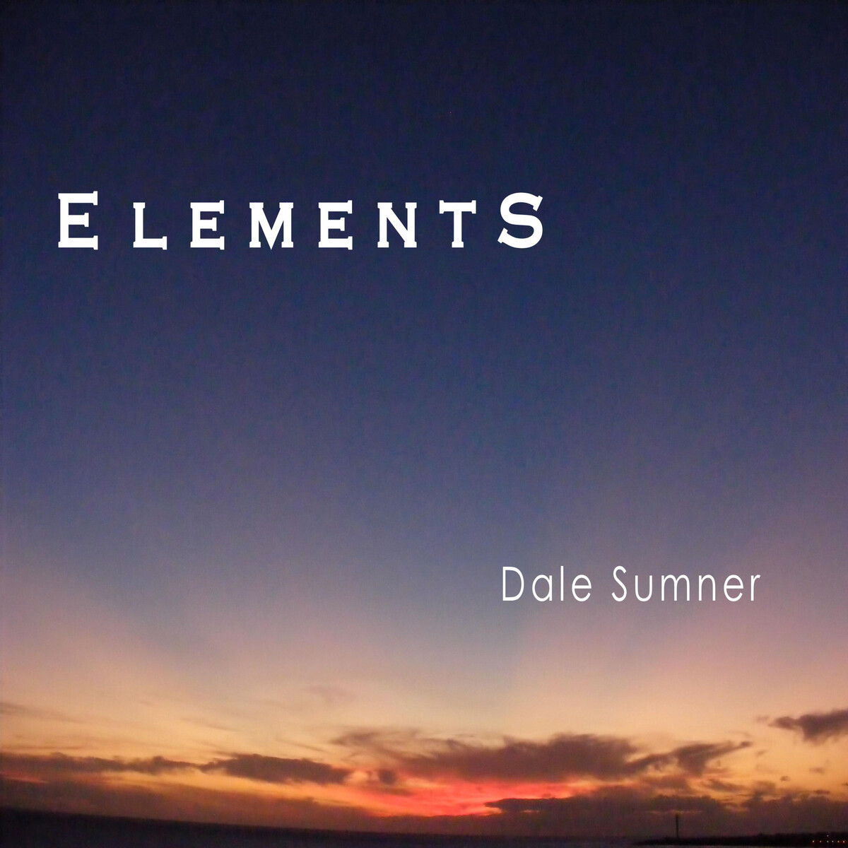Elements by Dale Sumner (Album): Reviews, Ratings, Credits, Song list ...