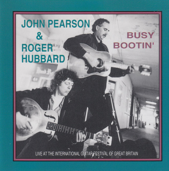 Busy Bootin' by John Pearson & Roger Hubbard (Album, Blues): Reviews ...