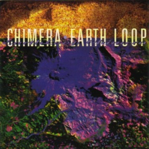 Earth Loop by Chimera (Album, Dream Pop): Reviews, Ratings, Credits ...