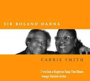 I've Got a Right to Sing the Blues by Sir Roland Hanna & Carrie Smith ...