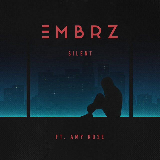 Silent by EMBRZ (Single, Chillstep): Reviews, Ratings, Credits, Song ...