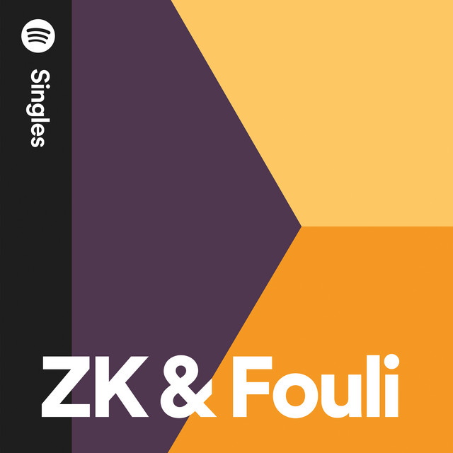 Spotify Singles by ZK & Fouli (Single): Reviews, Ratings, Credits, Song ...