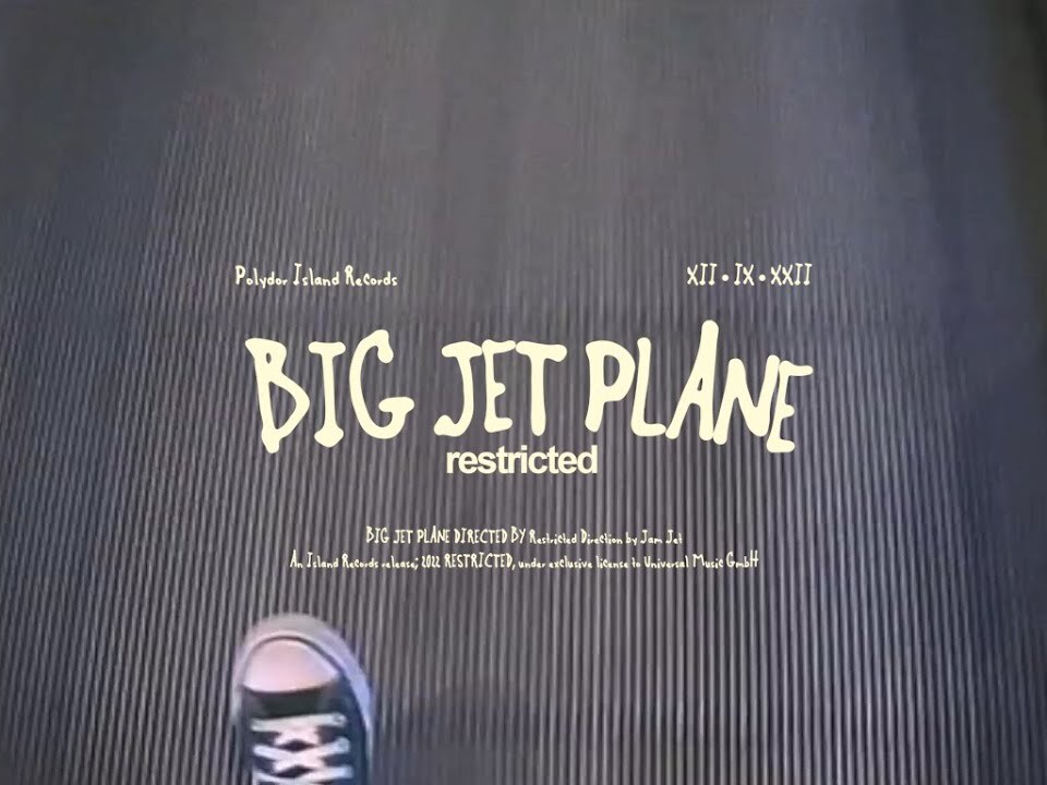 Big Jet Plane by Restricted (Music video): Reviews, Ratings, Credits ...