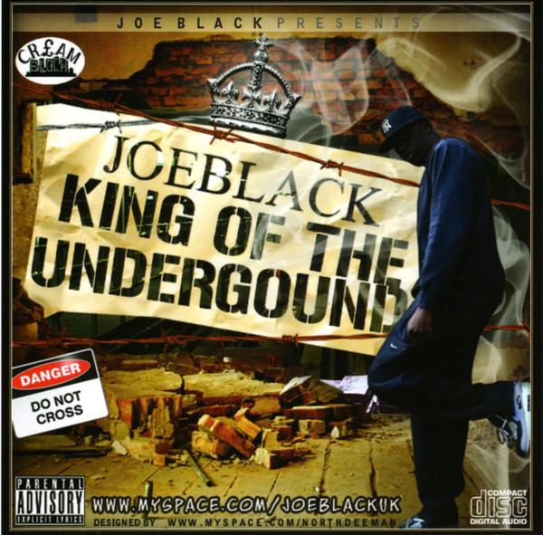 King of the Underground by Joe Black (Mixtape, Gangsta Rap): Reviews ...