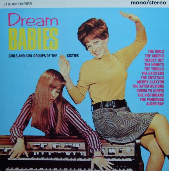 Dream Babies by Various Artists (Compilation, Girl Group): Reviews ...