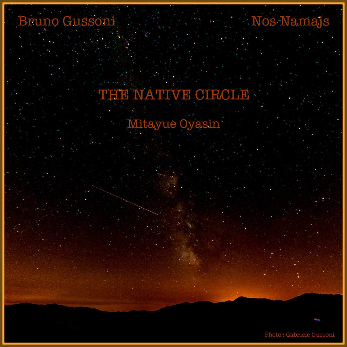 The Native Circle by Bruno Gussoni & Nos Namajs (Album): Reviews ...