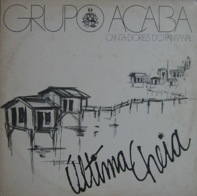 Última cheia by Grupo Acaba (Album, Sertanejo romântico): Reviews ...