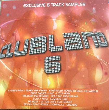 Clubland 6: Exclusive 6 Track Sampler by Various Artists (EP, Euro ...