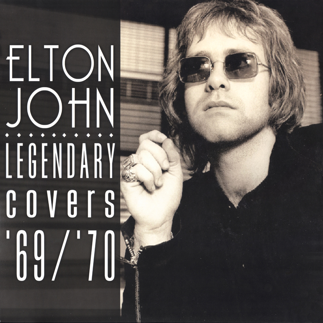 Legendary Covers '69 / '70 by Elton John (Compilation; Purple Pyramid ...