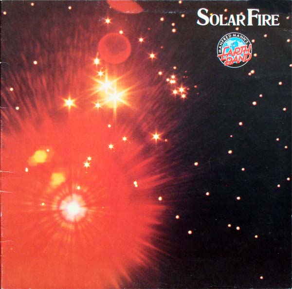 Solar Fire by Manfred Mann's Earth Band (Album; Bronze; BRNA 265 ...