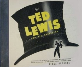 Ted Lewis and His Orchestra by Ted Lewis (Album): Reviews, Ratings ...