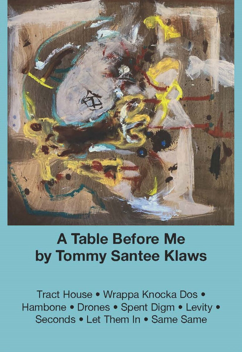A Table Before Me by Tommy Santee Klaws (Album; MIR0067): Reviews ...