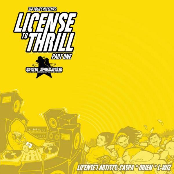 License to Thrill: Part One by Caspa / Orien / L-Wiz (EP, Dubstep ...