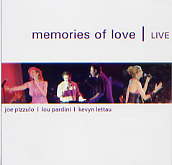 Memories of Love - Live! (with Joe Pizzulo and Lou Pardini) by Kevyn ...