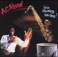 A.C. Reed Albums: songs, discography, biography, and listening guide ...