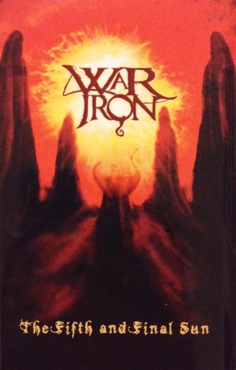 The Fifth and Final Sun by War Iron (Album; TAR006): Reviews, Ratings ...