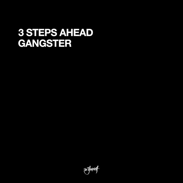Gangster by 3 Steps Ahead (EP): Reviews, Ratings, Credits, Song list ...