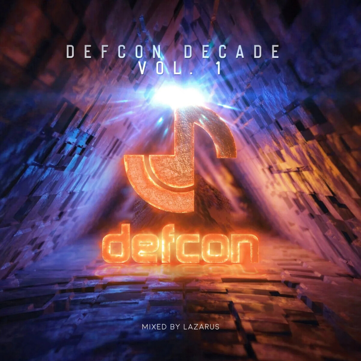 Defcon Decade, Vol. 1 (Mixed by Lazarus) (Unmixed Versions 1) by ...