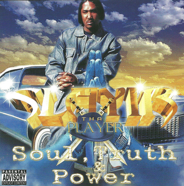 Soul, Truth & Power by Slayir tha Player (Album; n/a): Reviews, Ratings ...