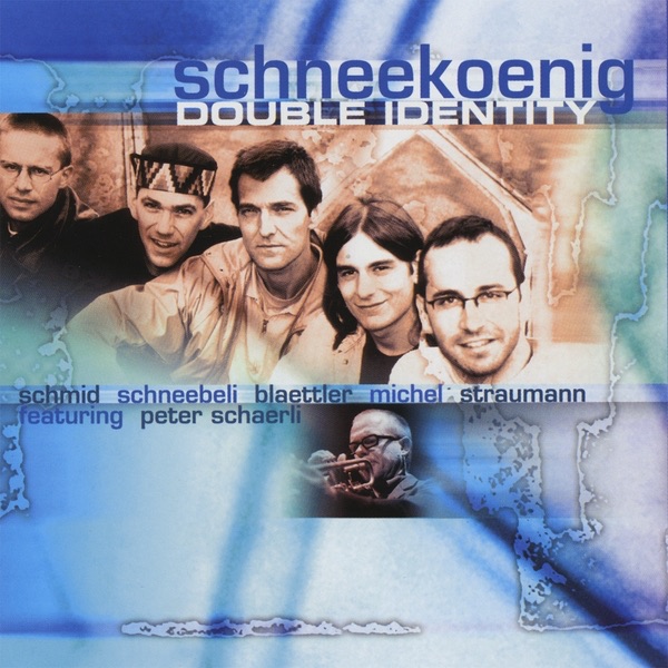 Double Identity by Schneekoenig featuring Peter Schärli (Album ...