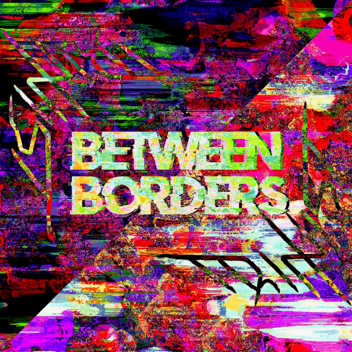 Between Borders by Trinist (Single): Reviews, Ratings, Credits, Song ...