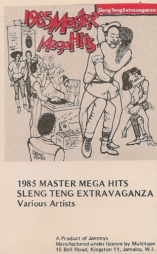 1985 Master Mega Hits: Sleng Teng Extravaganza by Various Artists ...