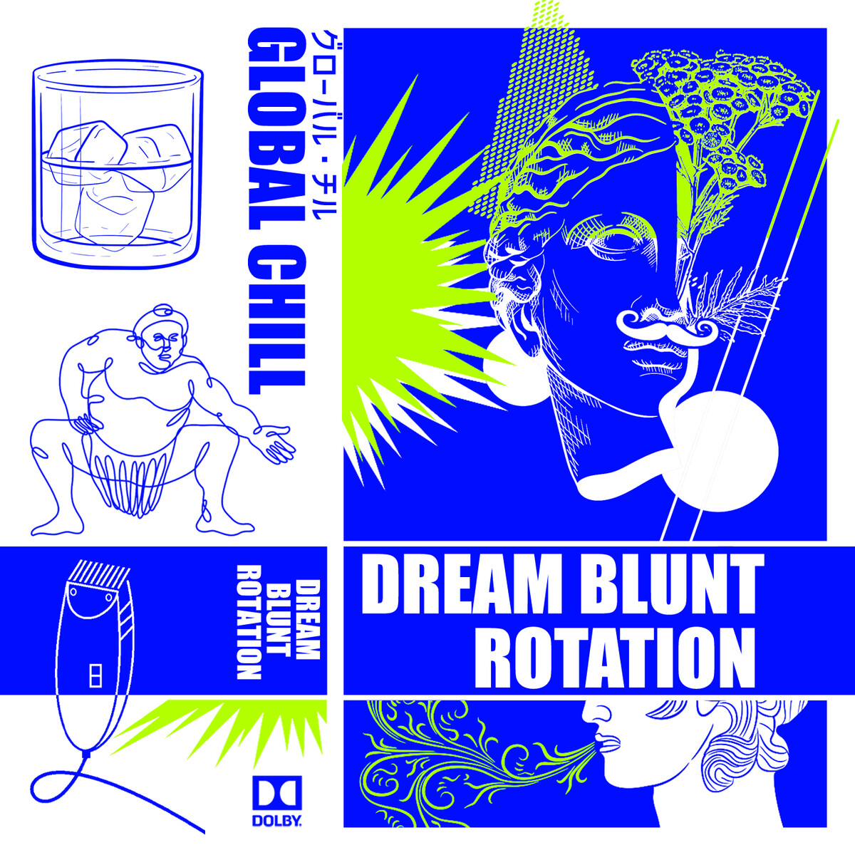 Dream Blunt Rotation by GLOBAL CHILL (Album; No Problema; NOP-334 ...