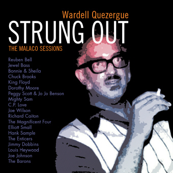 Strung Out: The Malaco Sessions by Wardell Quezergue (Compilation, Soul ...