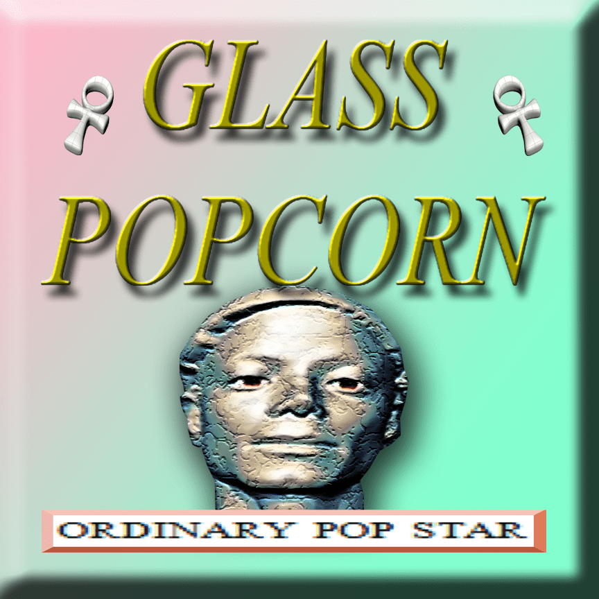 Ordinary Pop Star by Glass Popcorn (DJ Mix): Reviews, Ratings, Credits ...