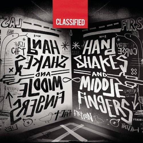 Hand Shakes and Middle Fingers by Classified (Album, Hip Hop): Reviews ...