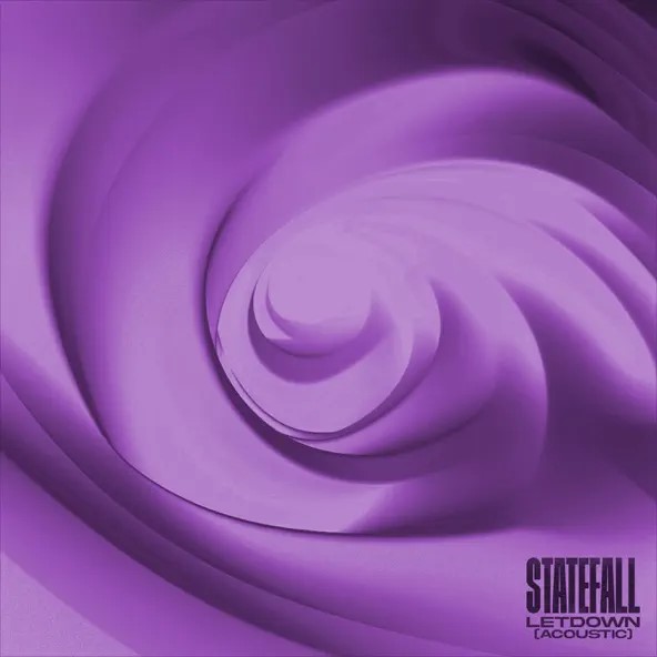 Letdown (Acoustic Version) by Statefall (Single): Reviews, Ratings, Credits, Song list - Rate ...