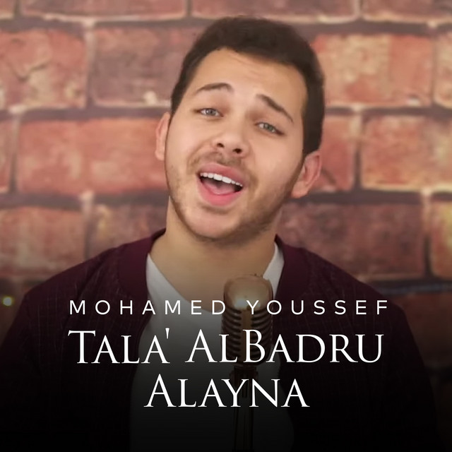 Tala' Al Badru Alayna by محمد يوسف [Mohamed Youssef] (Single): Reviews, Ratings, Credits, Song ...