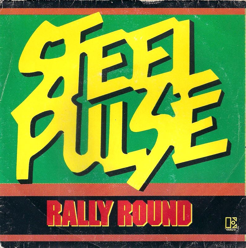 Rally Round by Steel Pulse (Single, Roots Reggae): Reviews, Ratings ...