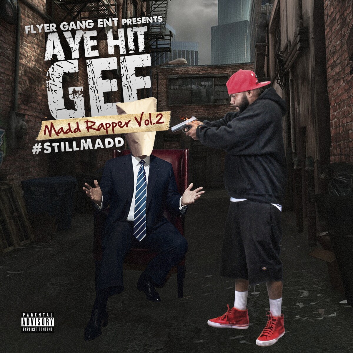Madd Rapper, Vol. 2 (#StillMadd) by Aye Hit Gee (Album): Reviews ...
