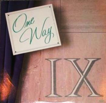 One Way IX by One Way (Album; MCA; MCA-5823): Reviews, Ratings, Credits ...