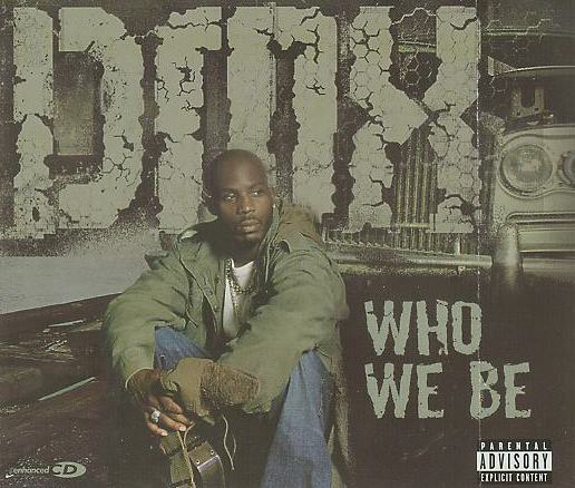 Who We Be by DMX (Single, East Coast Hip Hop): Reviews, Ratings ...