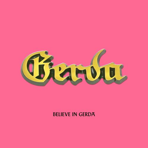 Believe in Gerda by Gerda (Album, Hardcore Hip Hop): Reviews, Ratings ...