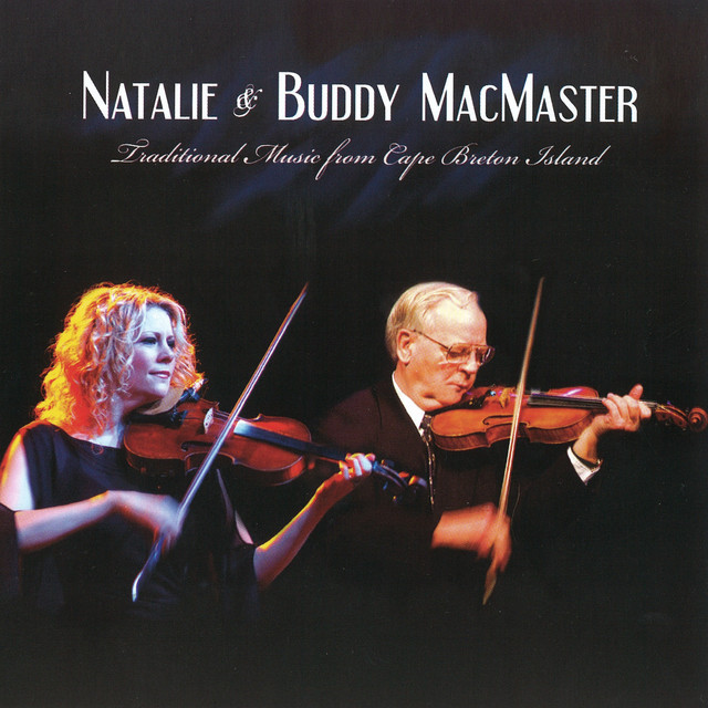 Traditional Music From Cape Breton Island by Natalie & Buddy MacMaster (Album): Reviews, Ratings ...