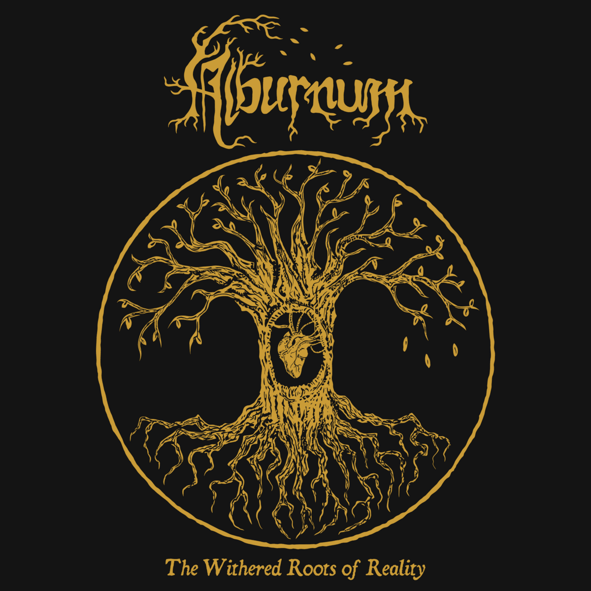 The Withered Roots of Reality by Alburnum (Album, Pagan Black Metal ...
