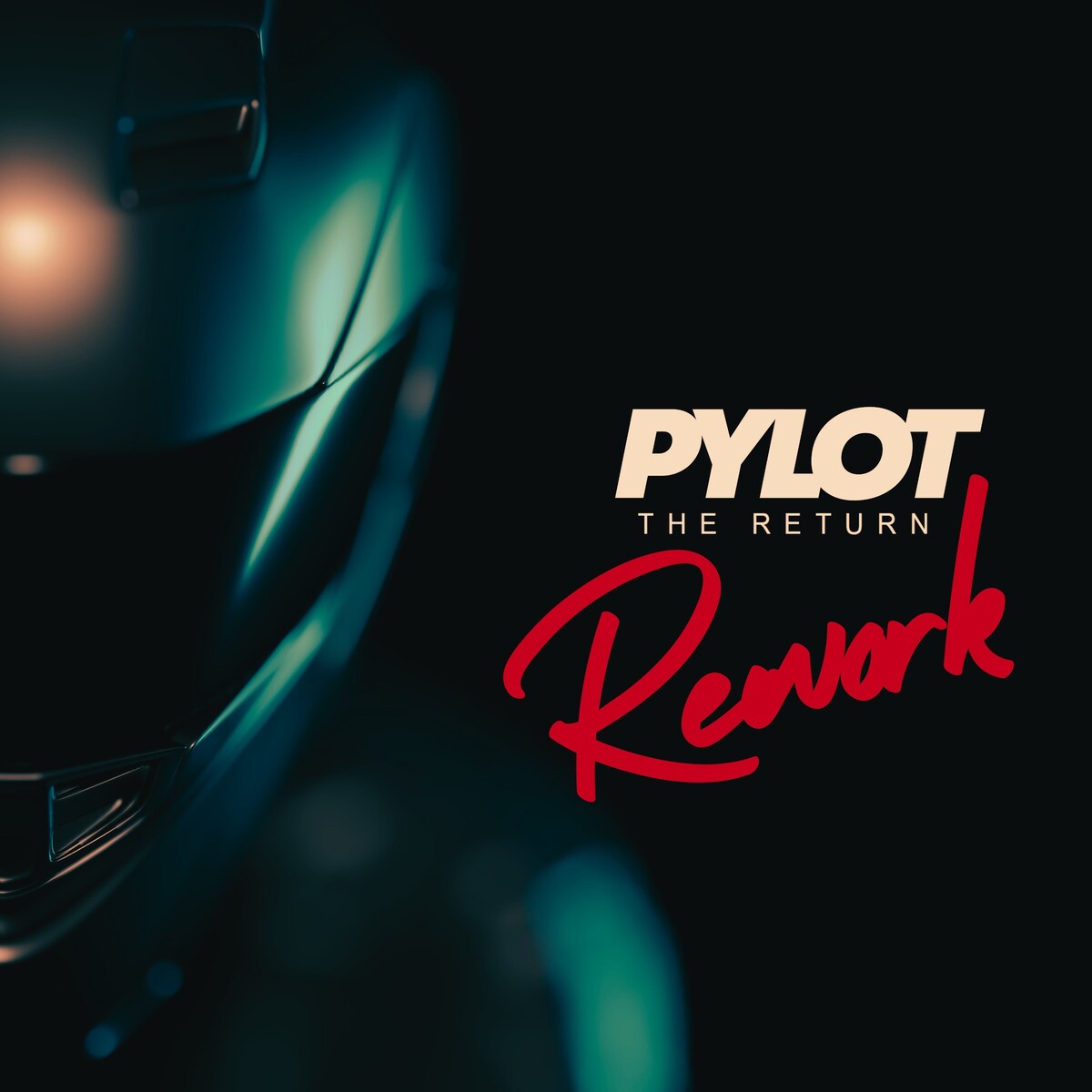 The Return (Rework) by PYLOT (Single): Reviews, Ratings, Credits, Song ...