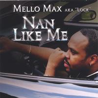 Mello Max Albums: songs, discography, biography, and listening guide ...