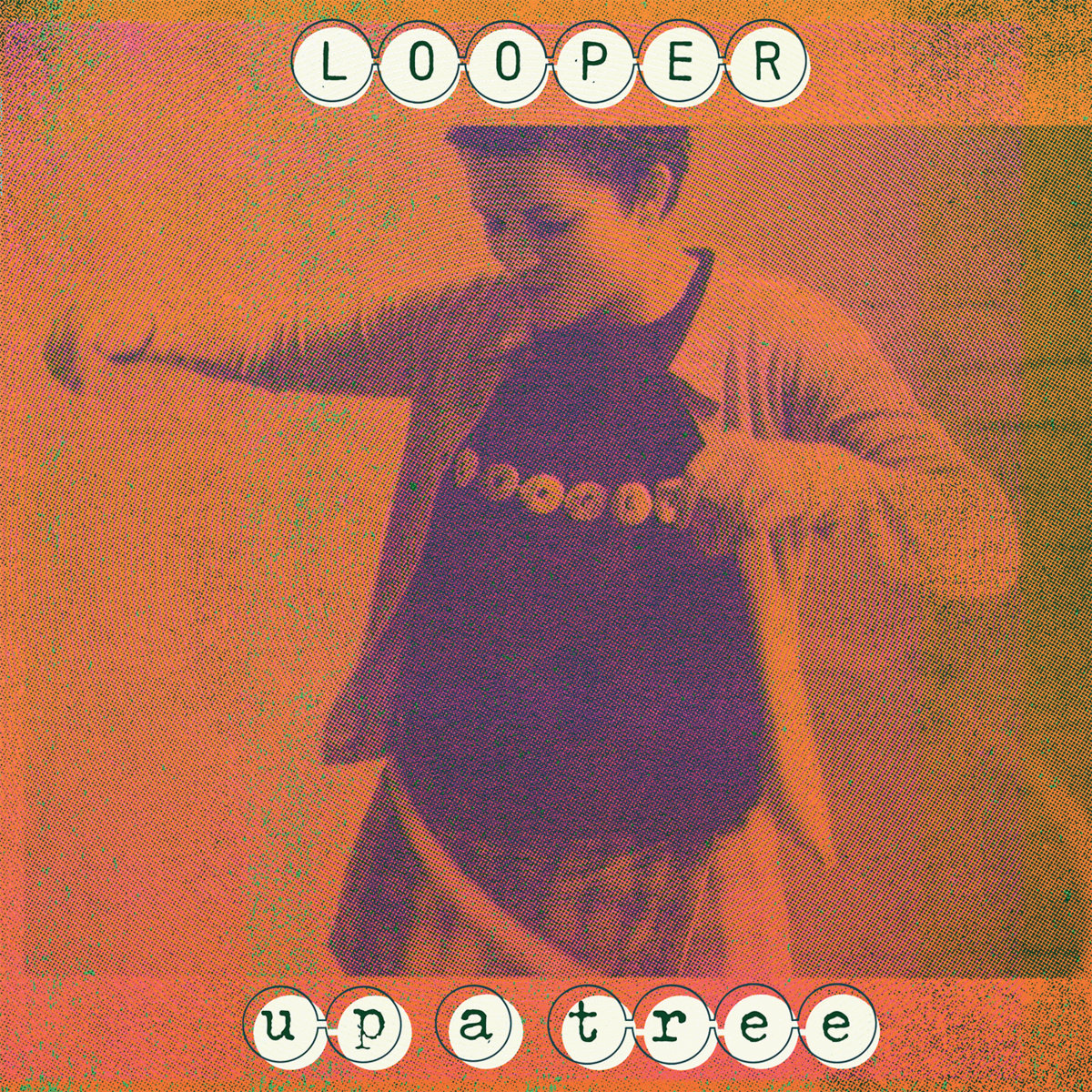 Up a Tree by Looper (Album): Reviews, Ratings, Credits, Song list ...