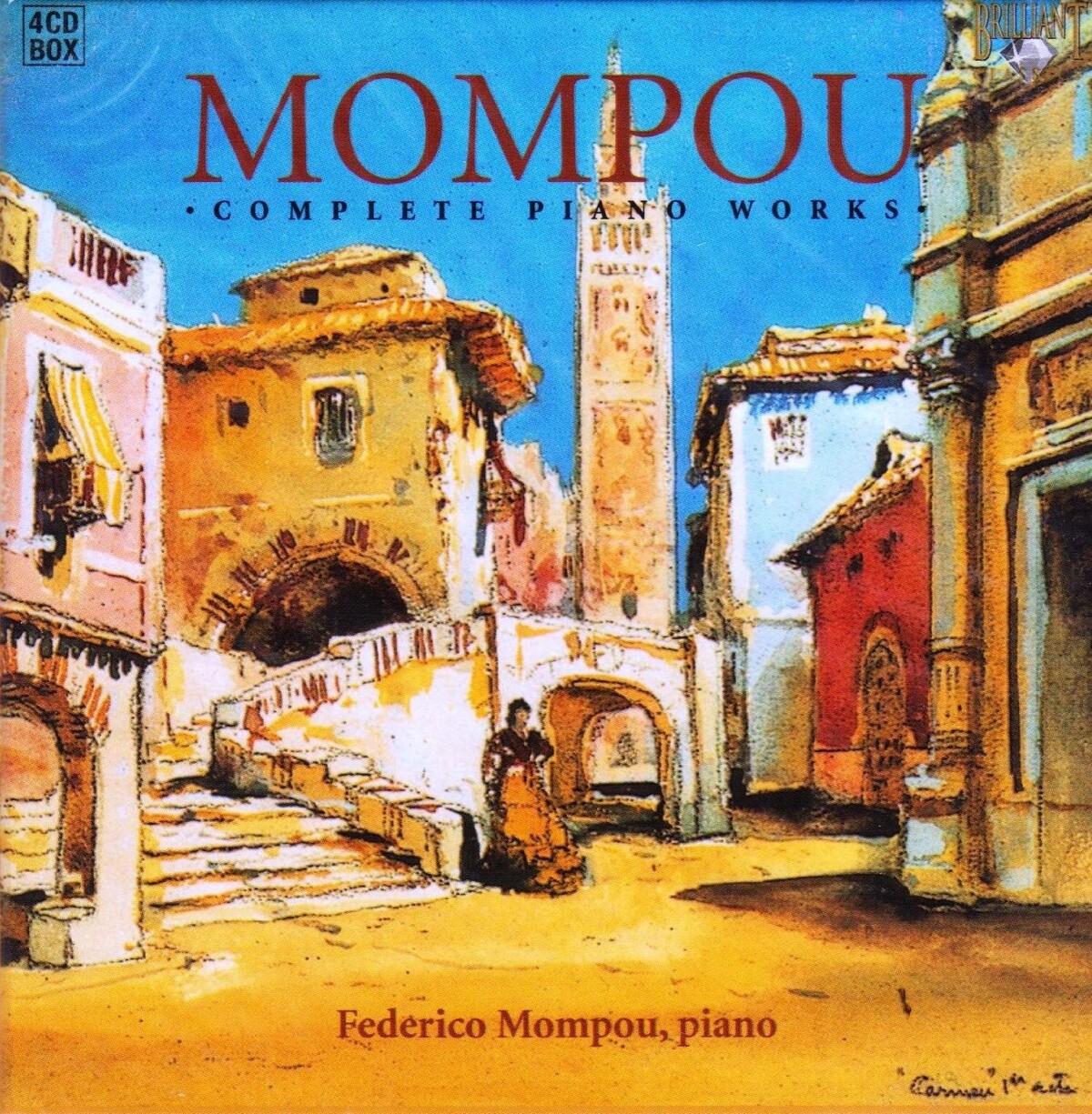 Complete Piano Works by Federico Mompou (Compilation, Modern Classical ...