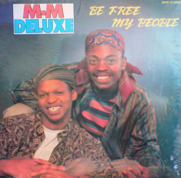 Be Free My People by M-M Deluxe (Album, Kwaito): Reviews, Ratings ...