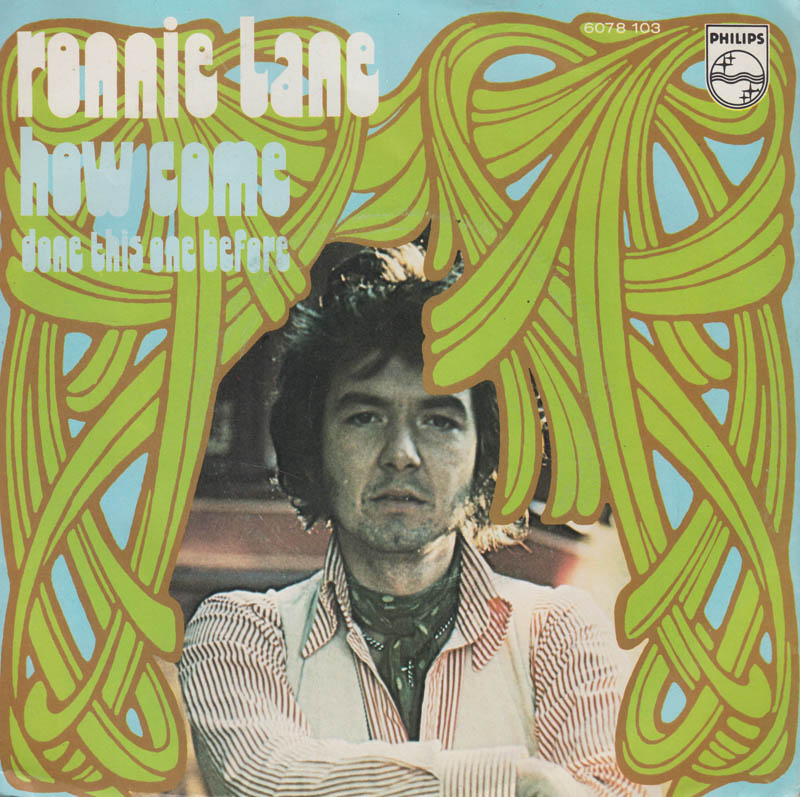 How Come / Done This One Before by Ronnie Lane (Single; Philips; 6078 ...